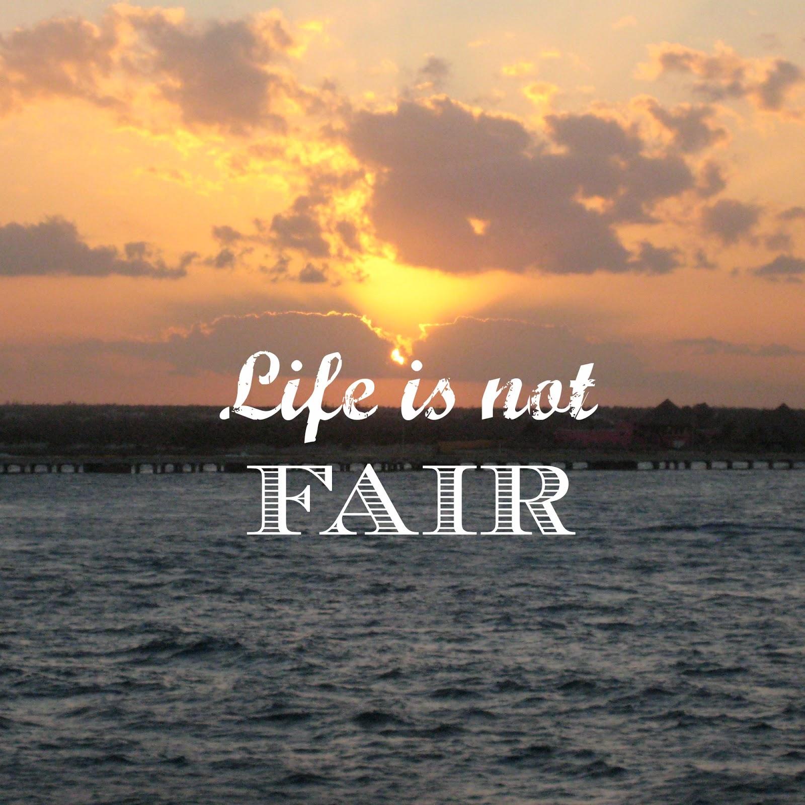 معنی جمله Life is not fair چیست؟ - زبانشناس