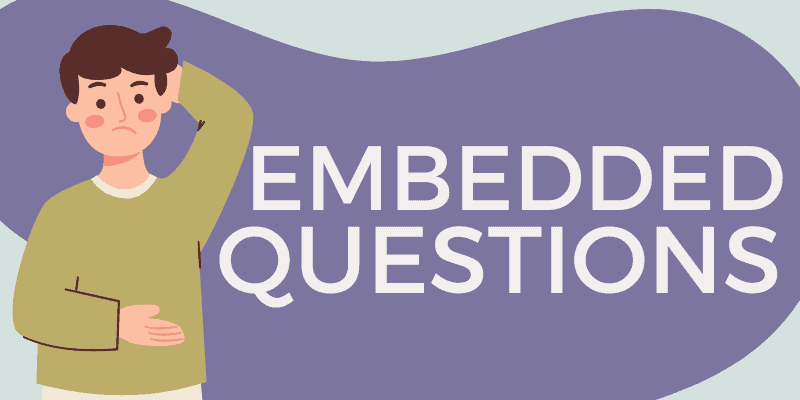 Embedded question در زبان انگلیسی - زبانشناس